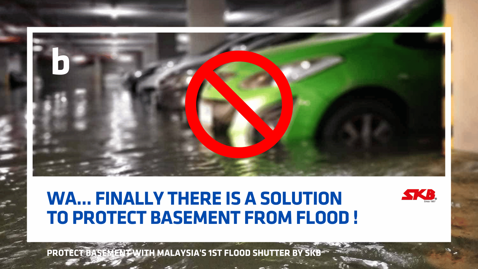 SKB Has Invented The 1st Asian-made Flood Shutter That Can Protect ...